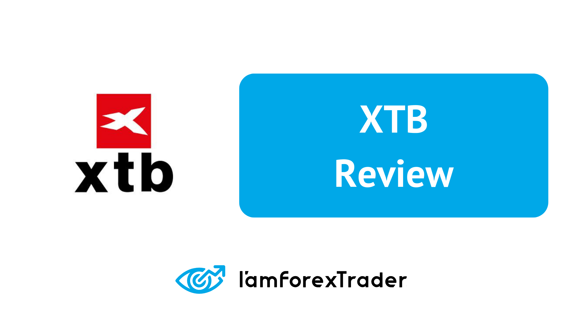 XTB Review 2025 - Forex Broker Pros and Cons