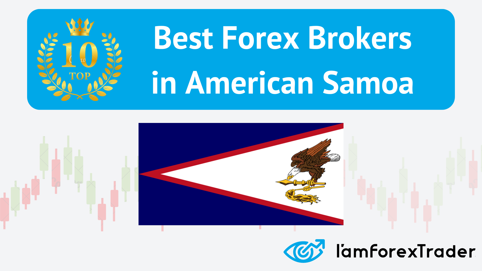 10 Best Forex Brokers in American Samoa for 2025