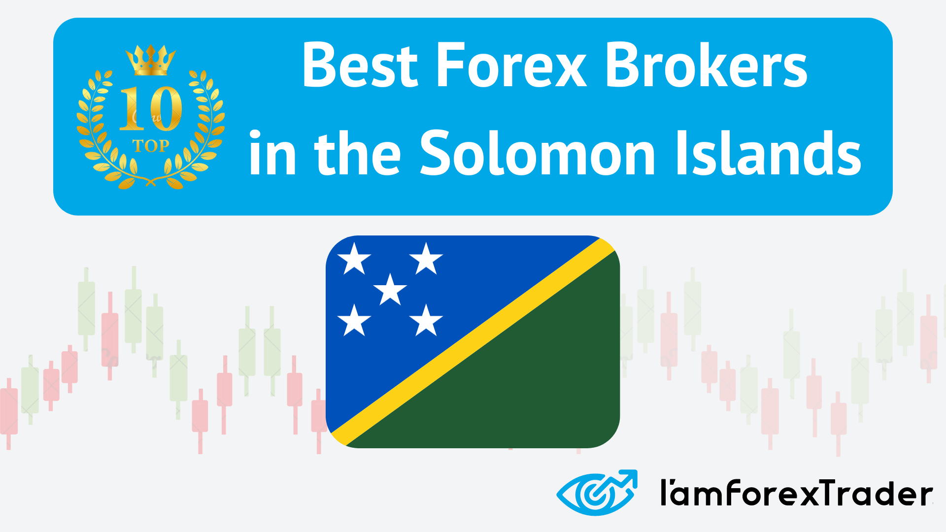 10 Best Forex Brokers in the Solomon Islands for 2025
