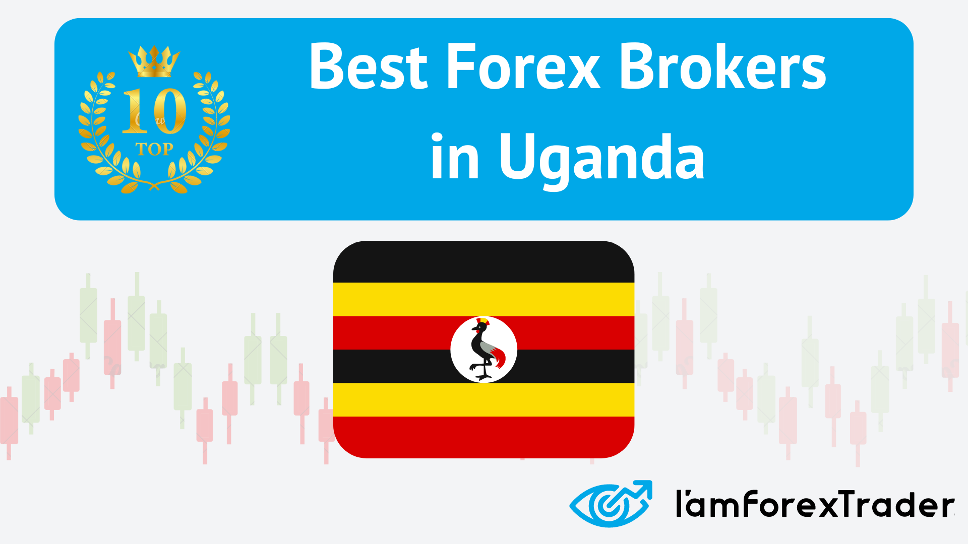 10 Best Forex Brokers in Uganda for 2025
