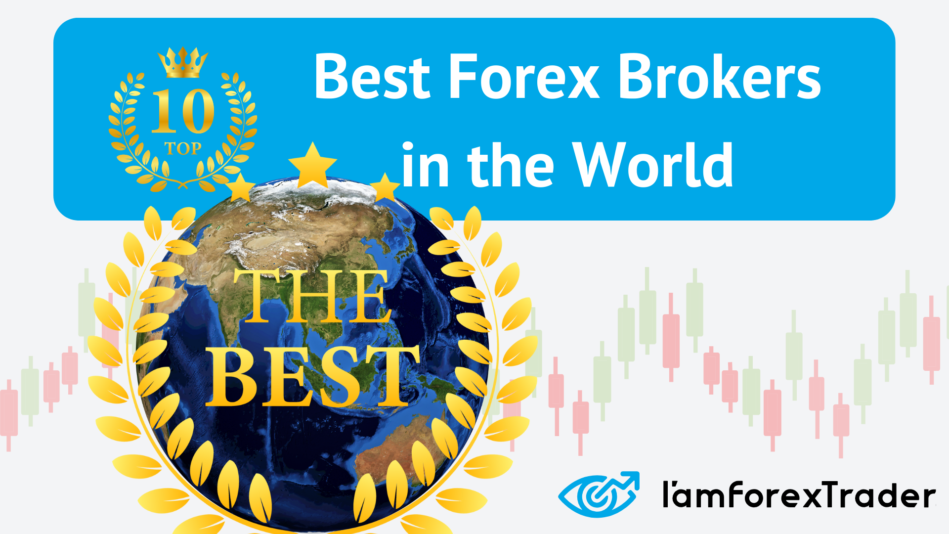 Top 10 Forex Brokers in the World 2025