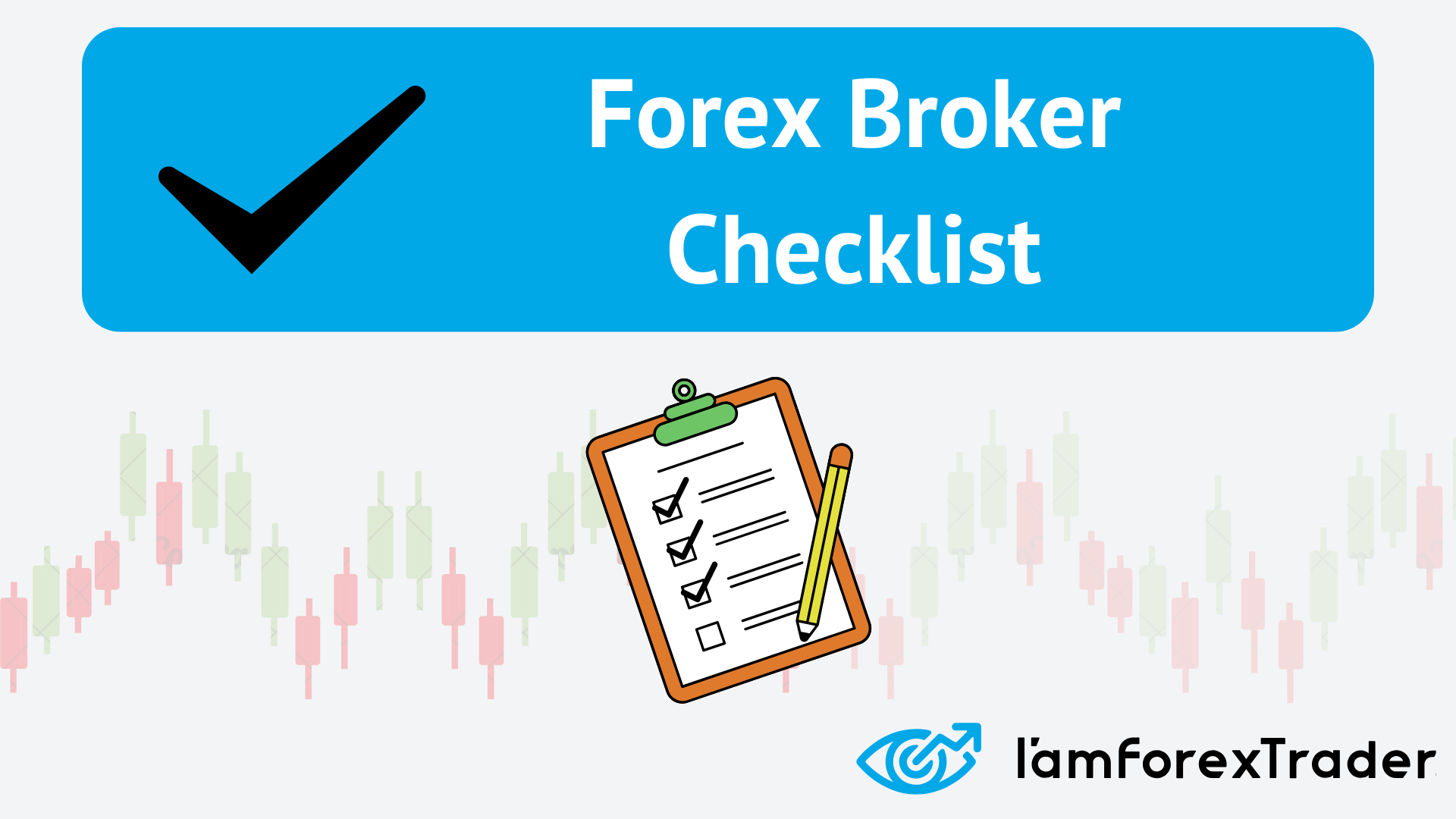 How to Choose the Best Forex Broker: Tips & Checklist