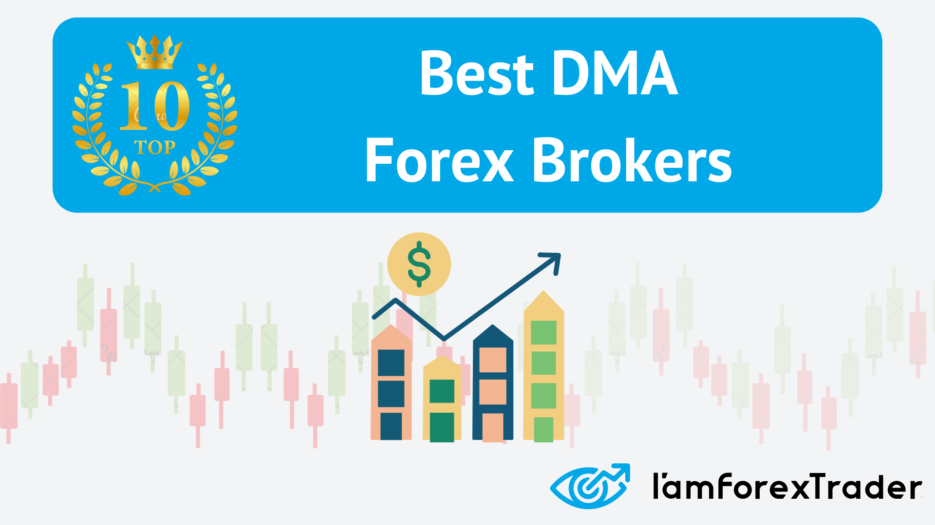 10 Лучших DMA Форекс Брокеров на 2025 год