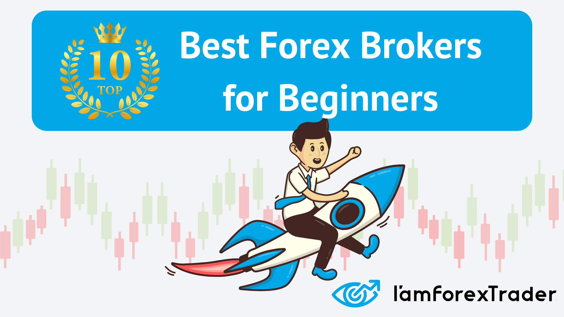 10 Best Forex Brokers for Beginners India 2025