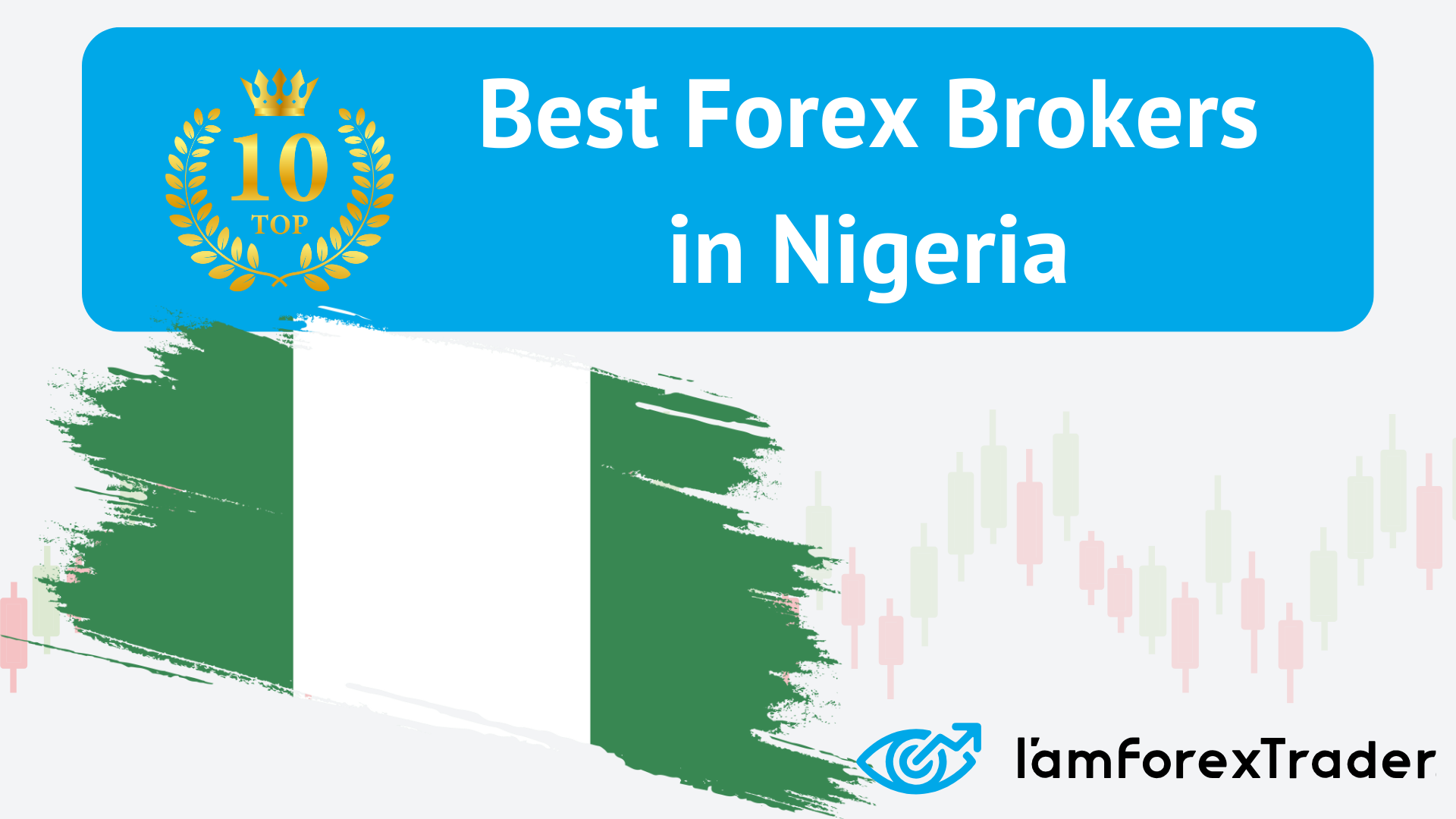 10 Best Forex Brokers in Nigeria for 2025