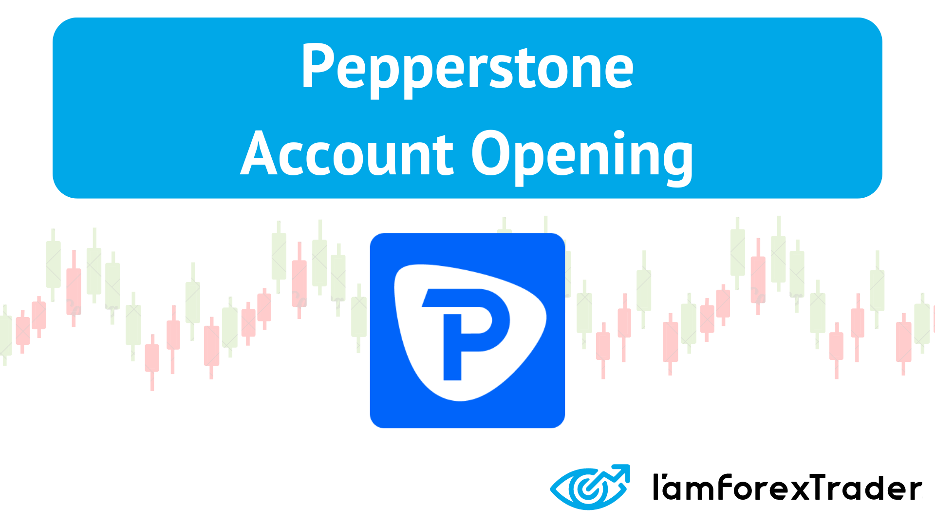 How to Open a Pepperstone Trading and Demo Account in 2025